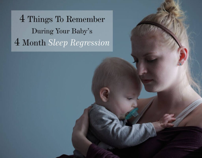 What To Remember During Your Baby's 4 Month Sleep Regression